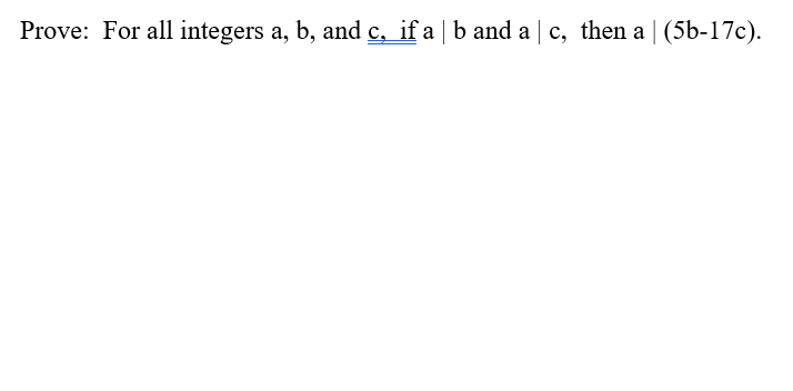 Solved Prove: For all integers a, b, and c, if a | b and ac, | Chegg.com