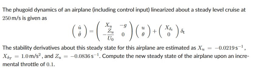 The phugoid dynamics of an airplane (including | Chegg.com