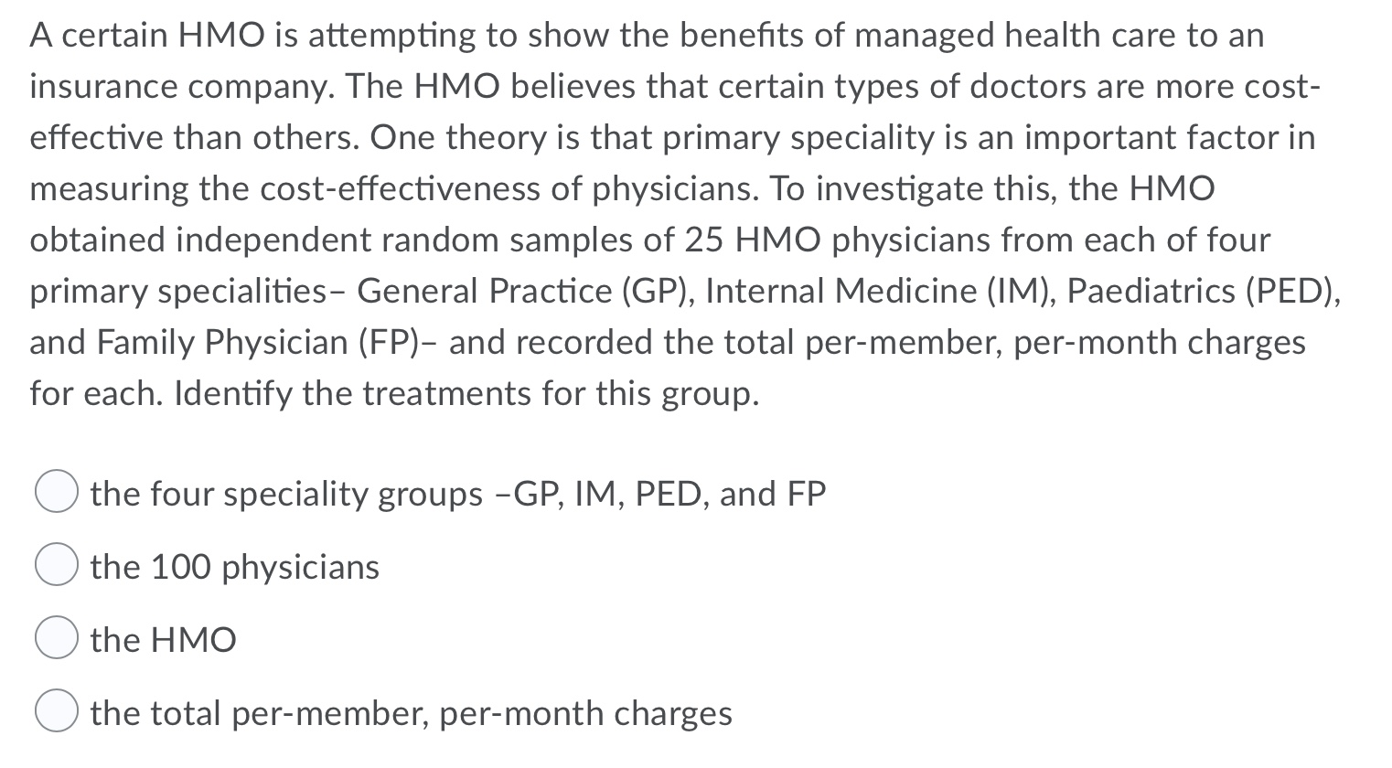 Solved A certain HMO is attempting to show the benefits of | Chegg.com