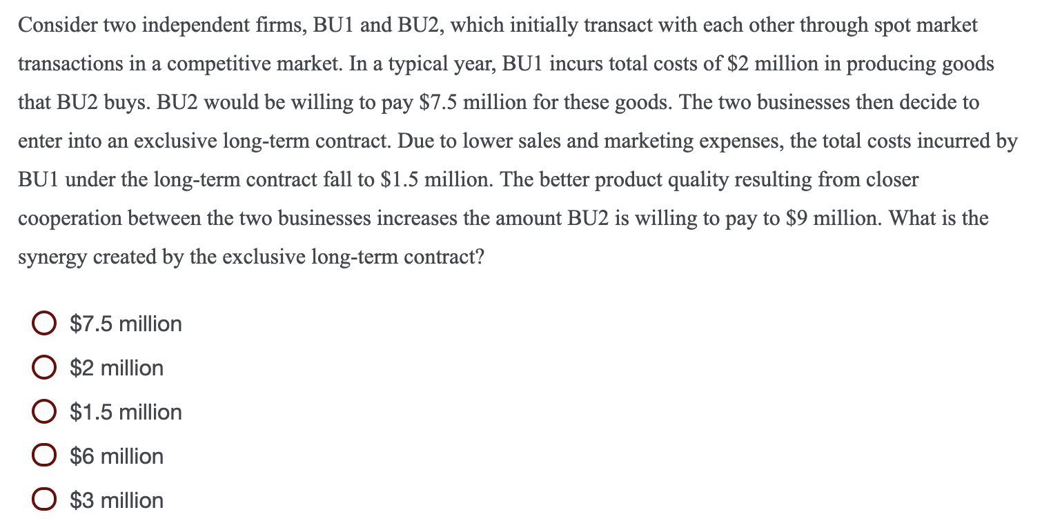 Solved Consider two independent firms, BU1 and BU2, which | Chegg.com