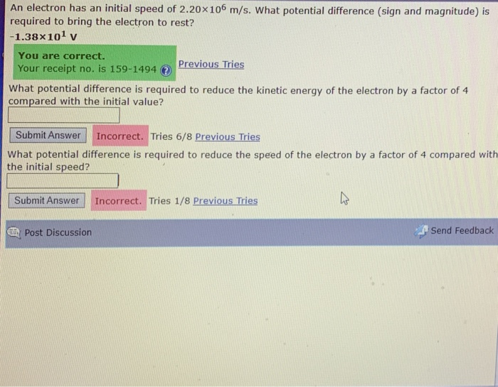 Solved An Electron Has An Initial Speed Of 2 20x106 M S
