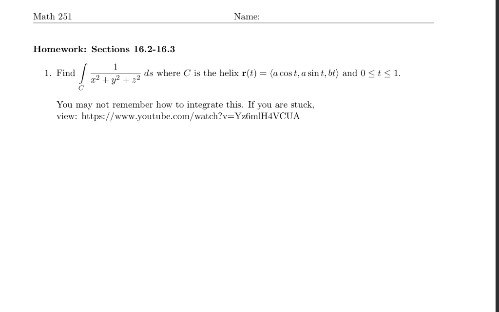 Solved Math 251 Name: Homework: Sections 16.2-16.3 1 1. Find | Chegg.com