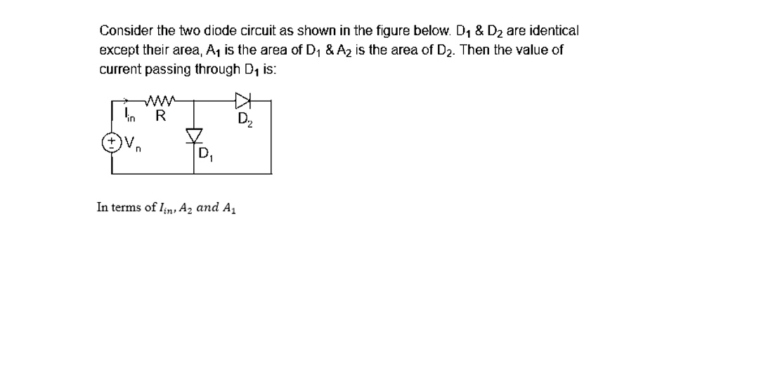 Solved Consider the two diode circuit as shown in the figure | Chegg.com