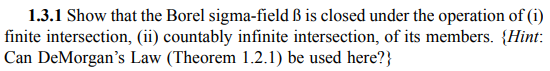 Solved 1.3.1 Show that the Borel sigma-field B is closed | Chegg.com