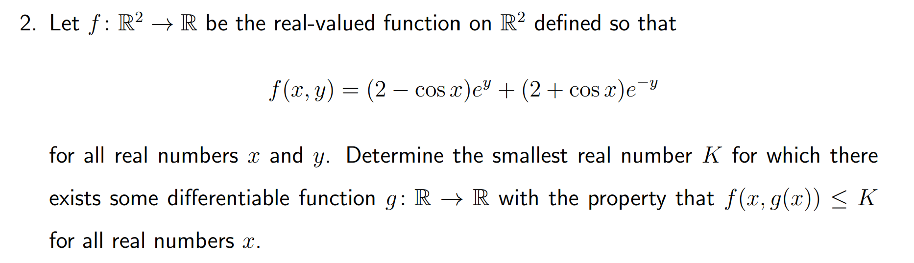 Solved 2. Let f: R2 + R be the real-valued function on R2 | Chegg.com