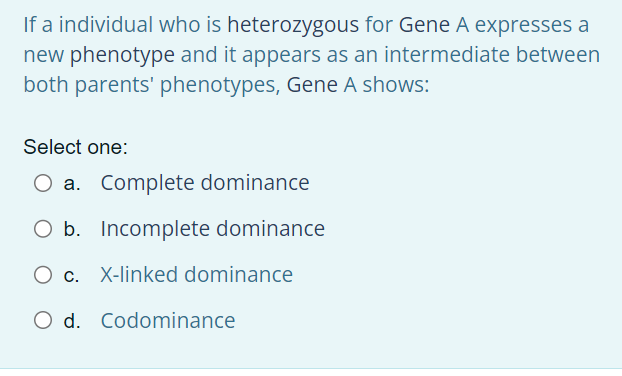 Solved If a individual who is heterozygous for Gene A | Chegg.com