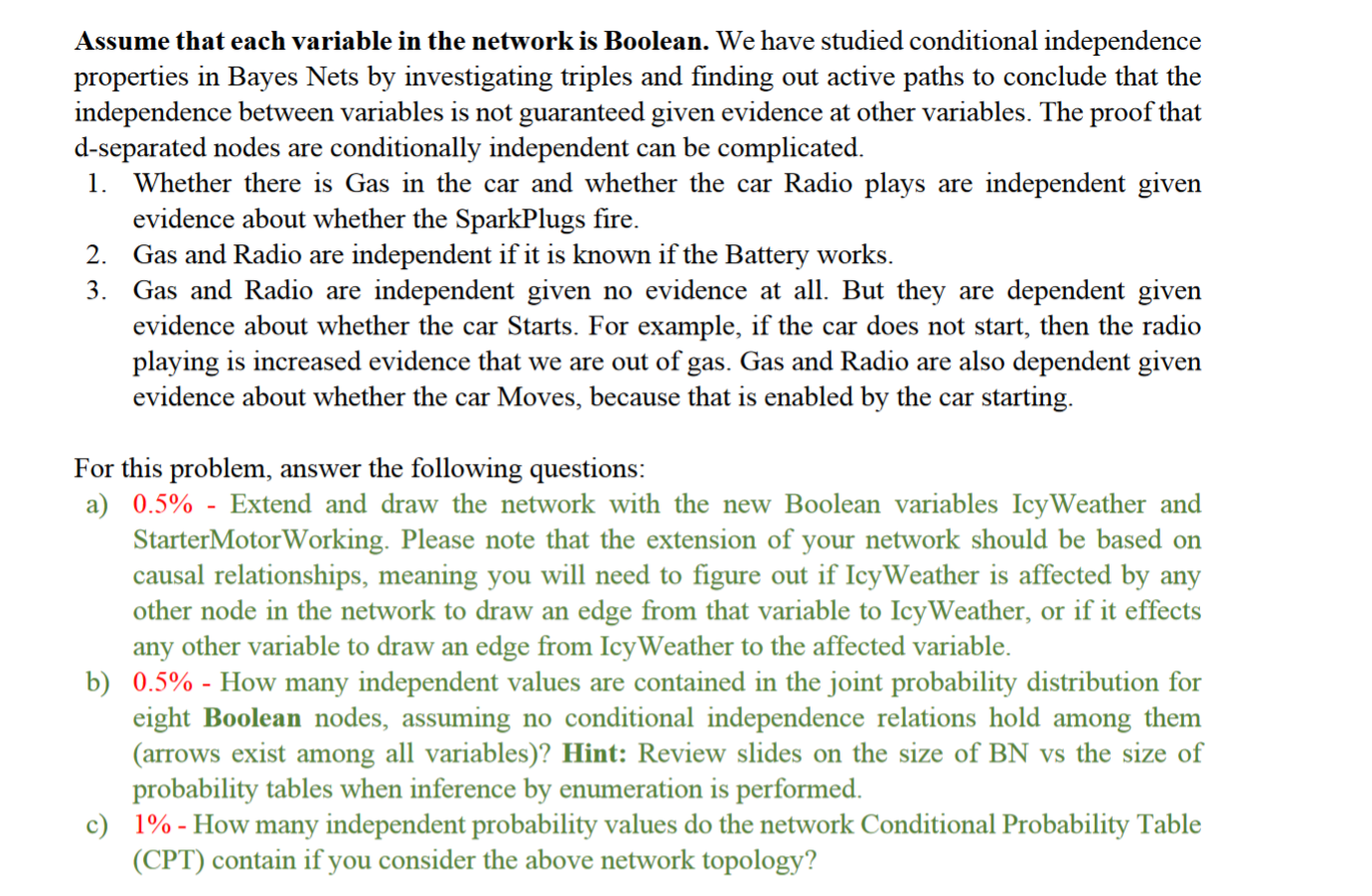 2. Bayes Nets (6%) 1. [2%] Consider the problem of | Chegg.com