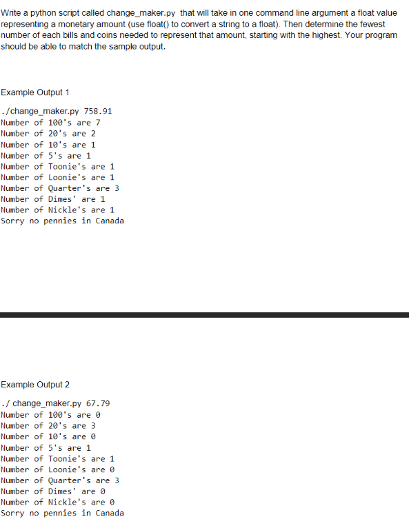 Solved Write a python script called change_maker.py that | Chegg.com