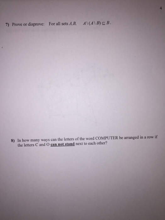 Solved Prove or disprove: For all sets A, B, A\(A\B) B In | Chegg.com