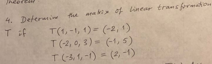 Solved 4. Determine the matrix of linear transformation. T | Chegg.com