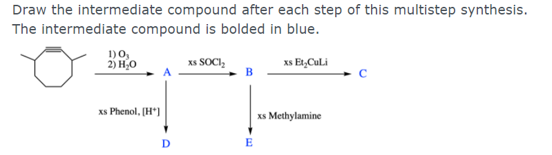 Solved Draw the intermediate compound after each step of | Chegg.com