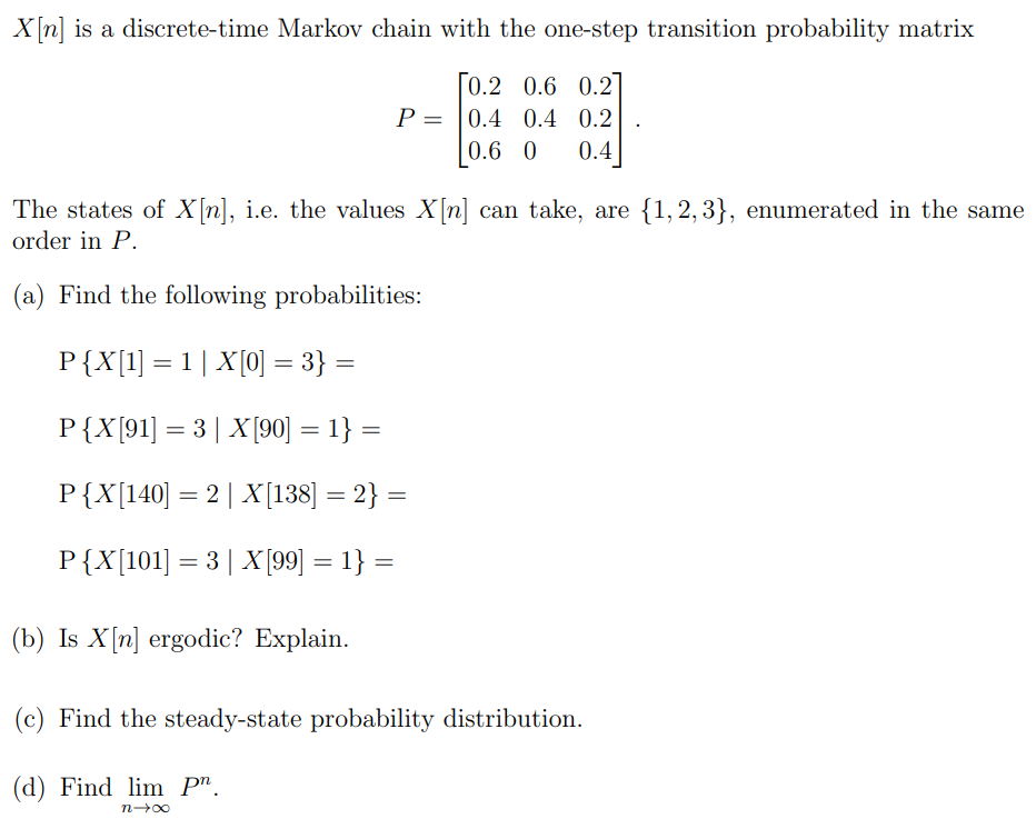 Solved x[n] ﻿is a discrete-time Markov chain with the | Chegg.com