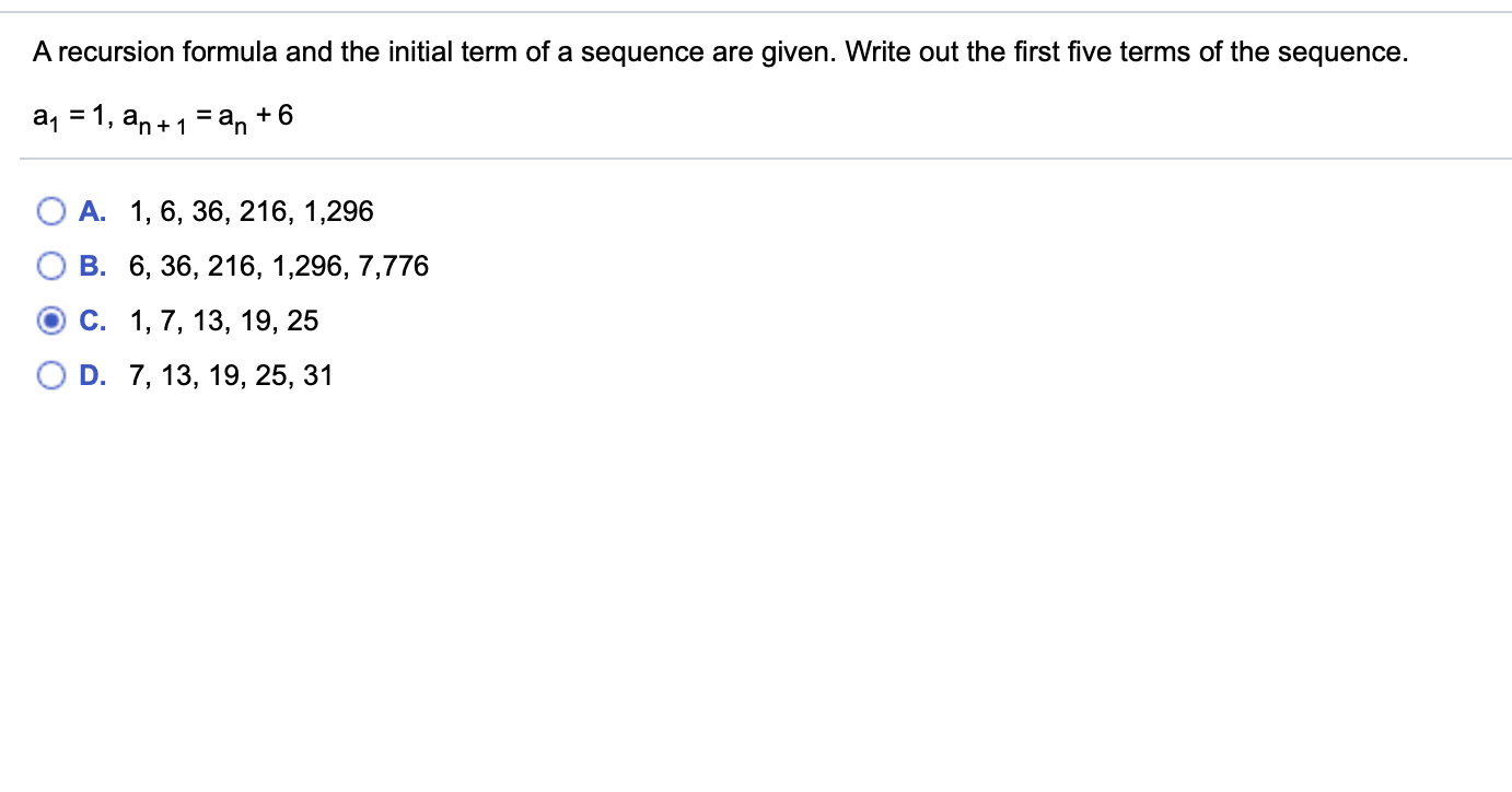 Solved A recursion formula and the initial term of a | Chegg.com