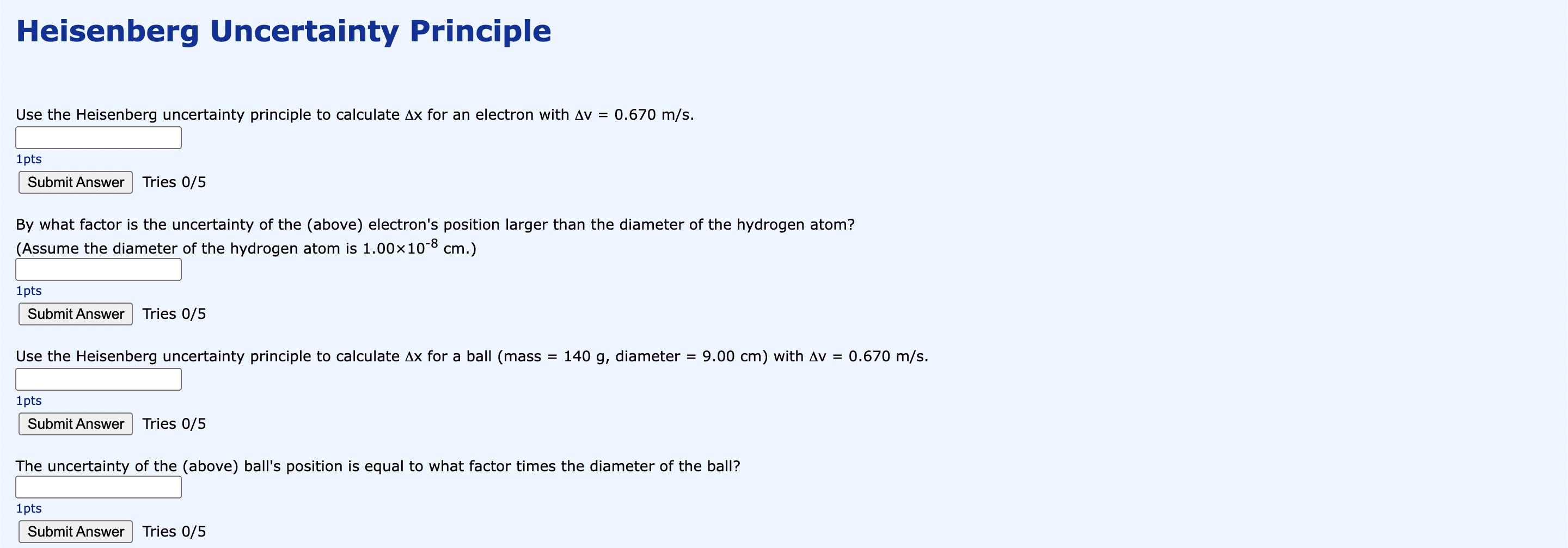 Solved Heisenberg Uncertainty Principle 0.670 m/s. Use the | Chegg.com