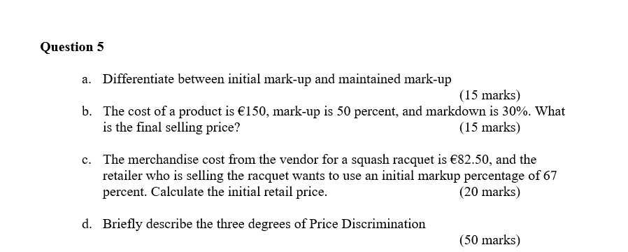 Solved Question 5 a. Differentiate between initial mark-up | Chegg.com