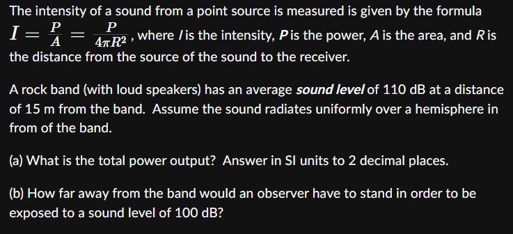 Solved The intensity of a sound from a point source is | Chegg.com