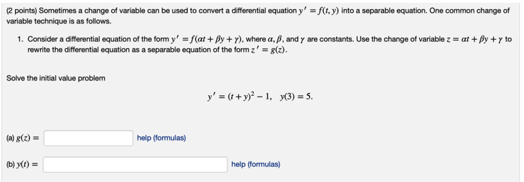 Solved (2 points) Sometimes a change of variable can be used | Chegg.com