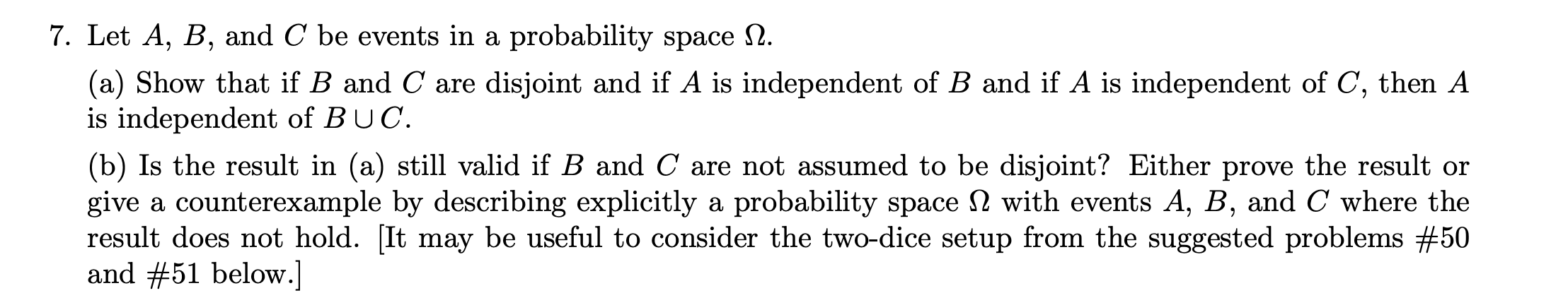 Solved 7. Let A,B, and C be events in a probability space Ω. | Chegg.com