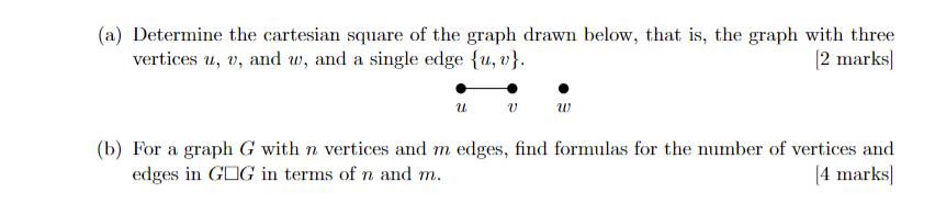 Solved The (cartesian) square G G of a graph G=(V,E) is a | Chegg.com