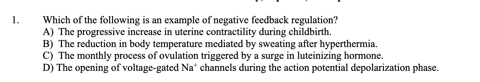 Solved Which of the following is an example of negative | Chegg.com