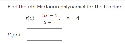 Solved Find the nth Maclaurin polynomial for the function. | Chegg.com