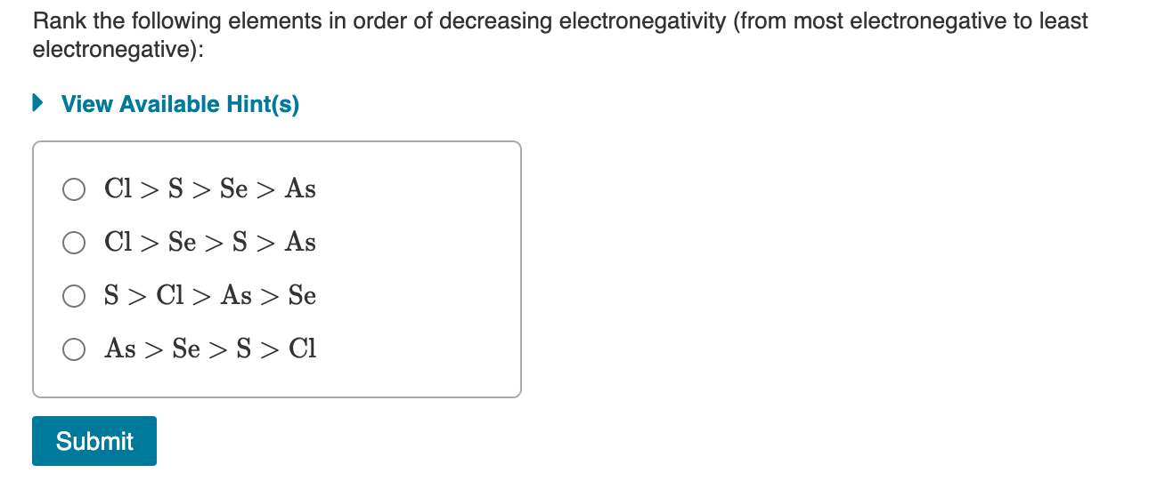 Solved Rank The Following Elements In Order Of Decreasing