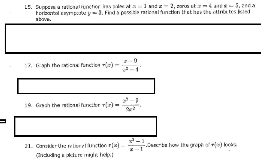 Solved 15. Suppose a rational function has poles at x = 1 | Chegg.com