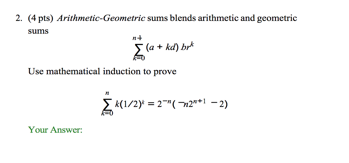 Summations & Induction 1. (4 pts) Give an inductive | Chegg.com