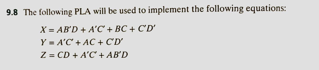 Solved 9.8 The following PLA will be used to implement the | Chegg.com