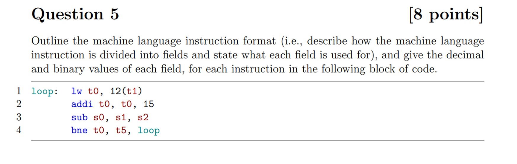 Solved Question 5Outline the machine language instruction | Chegg.com