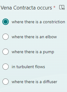Solved Vena Contracta occurs * where there is a constriction | Chegg.com