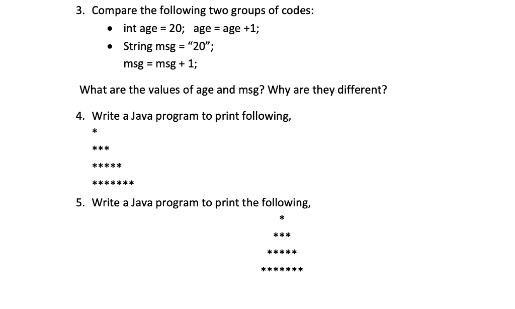 Solved 3. Compare the following two groups of codes: int age | Chegg.com