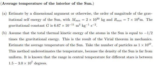 Solved (Average temperature of the interior of the Sun.) (a) | Chegg.com