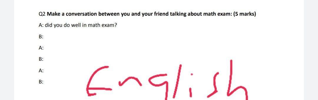 Solved Q2 Make a conversation between you and your friend | Chegg.com