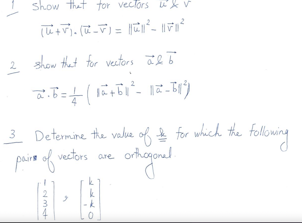 Solved I Show that for vectors u&v u+v)⋅(u−v)=∥u∥2−∥v∥2 2 | Chegg.com