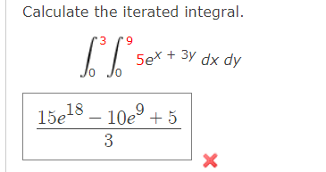 Solved Calculate the iterated integral. 3 9 ST"sort 5ex + 3y | Chegg.com