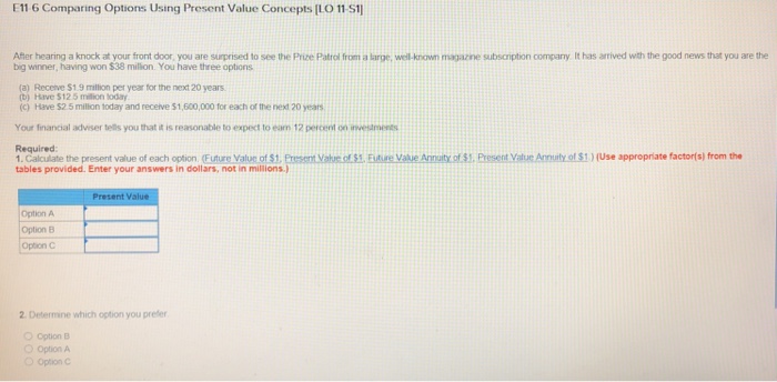 Solved E11 6 Comparing Options Using Present Valuc Concepts | Chegg.com