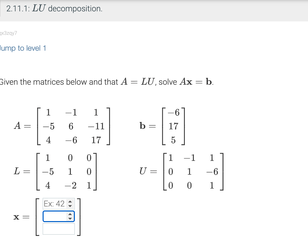 Solved 2.11.1: LU decomposition. iven the matrices below and | Chegg.com