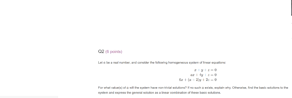 Solved Q2 6 Points Let A Be A Real Number And Consider 0694