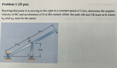 Solved Knowing that point A is moving to the right at a | Chegg.com