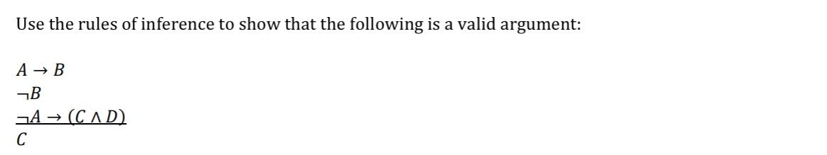 Solved Use the rules of inference to show that the following | Chegg.com