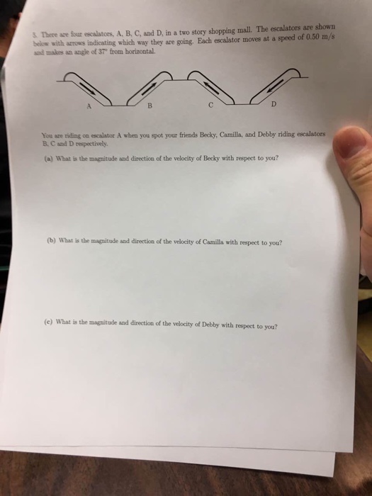 Solved There are four escalators, A, B, C, and D, in a two | Chegg.com Solved There are four escalators, A, B, C, and D, in a two | Chegg.com