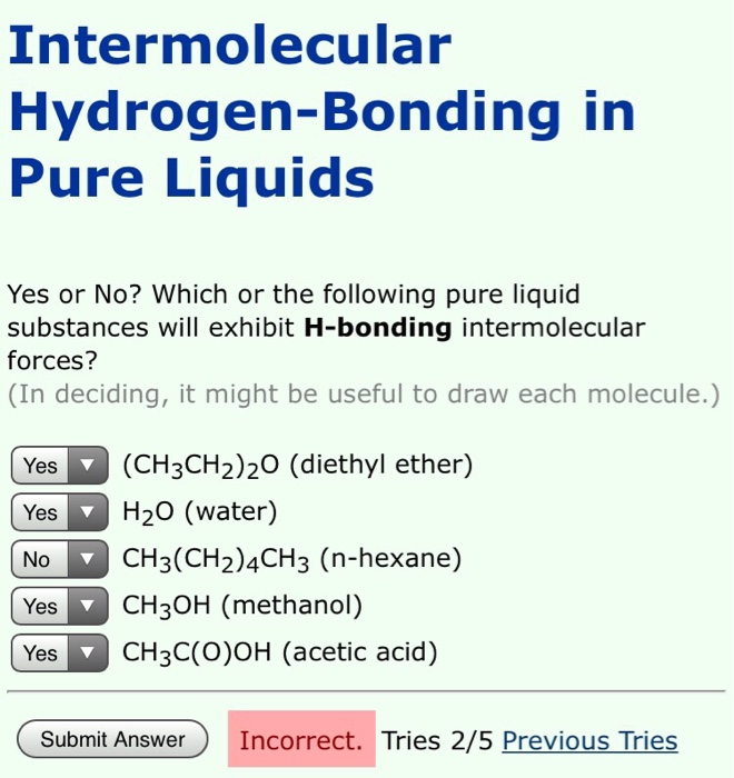 Solved Intermolecular Hydrogen-Bonding in Pure Liquids Yes | Chegg.com