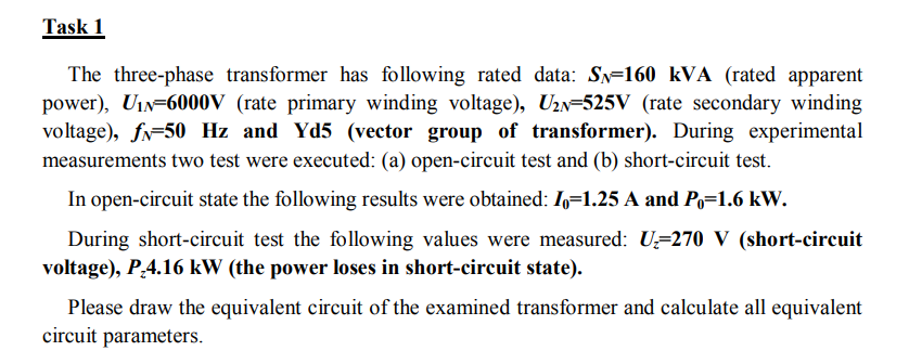 Solved Task 1 The three-phase transformer has following | Chegg.com