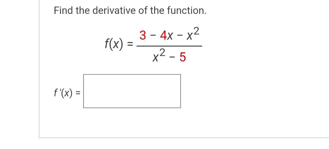 Solved Find the derivative of the function. f(x)=x2−53−4x−x2 | Chegg.com