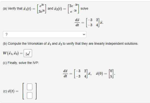 Solved e3t 2e 21 (a) Verify that it) t ži(t) = [second ] = | Chegg.com