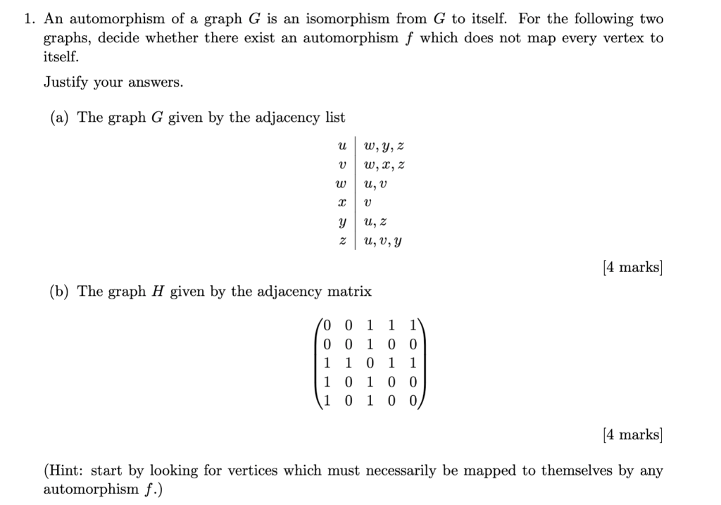 Solved An automorphism of a graph G is an isomorphism from G | Chegg.com