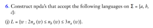 Solved 6. Construct npda's that accept the following | Chegg.com