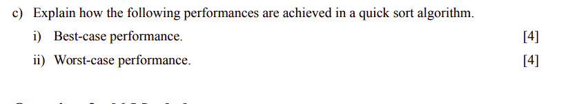 Solved c) Explain how the following performances are | Chegg.com