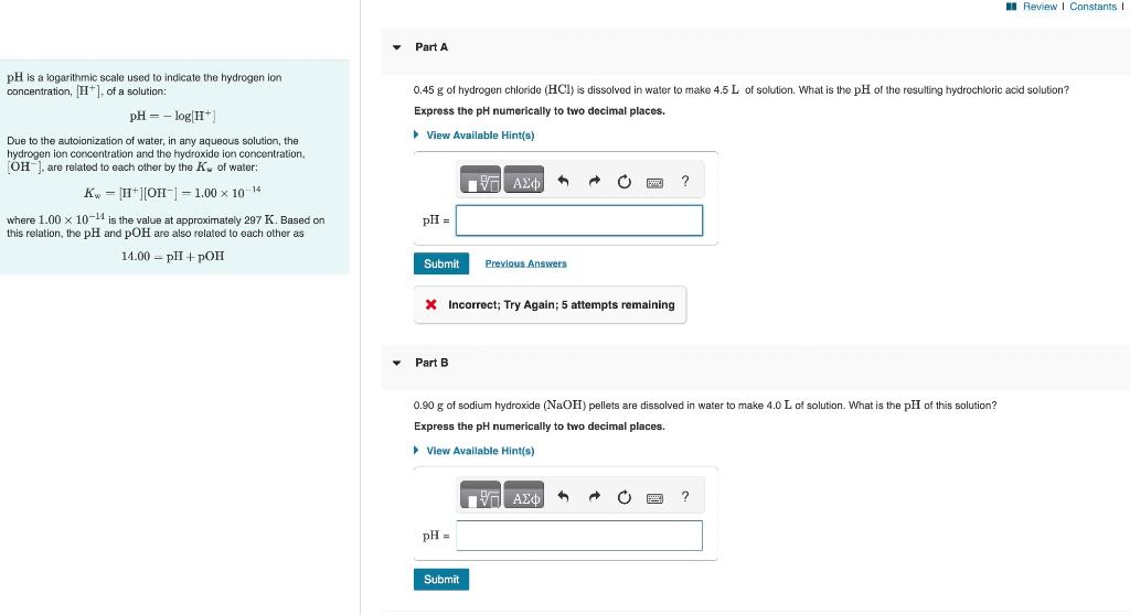 Solved pH is a logarithmic scale used to indicate the | Chegg.com